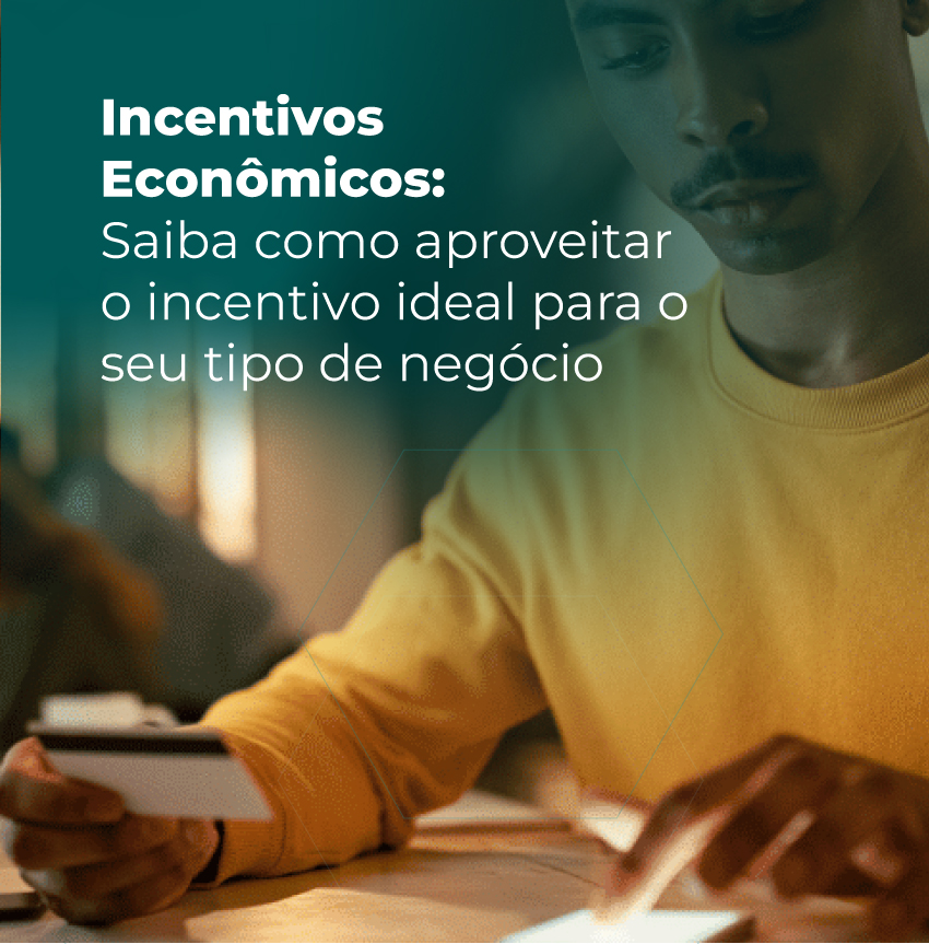 Incentivos Econômicos no Brasil: O Caminho para o Crescimento Empresarial
